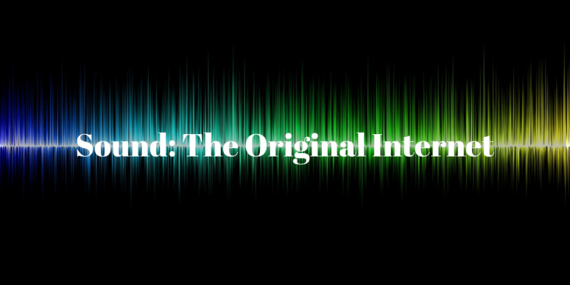 Podcast: Sound: The Original Internet - SoundGuys