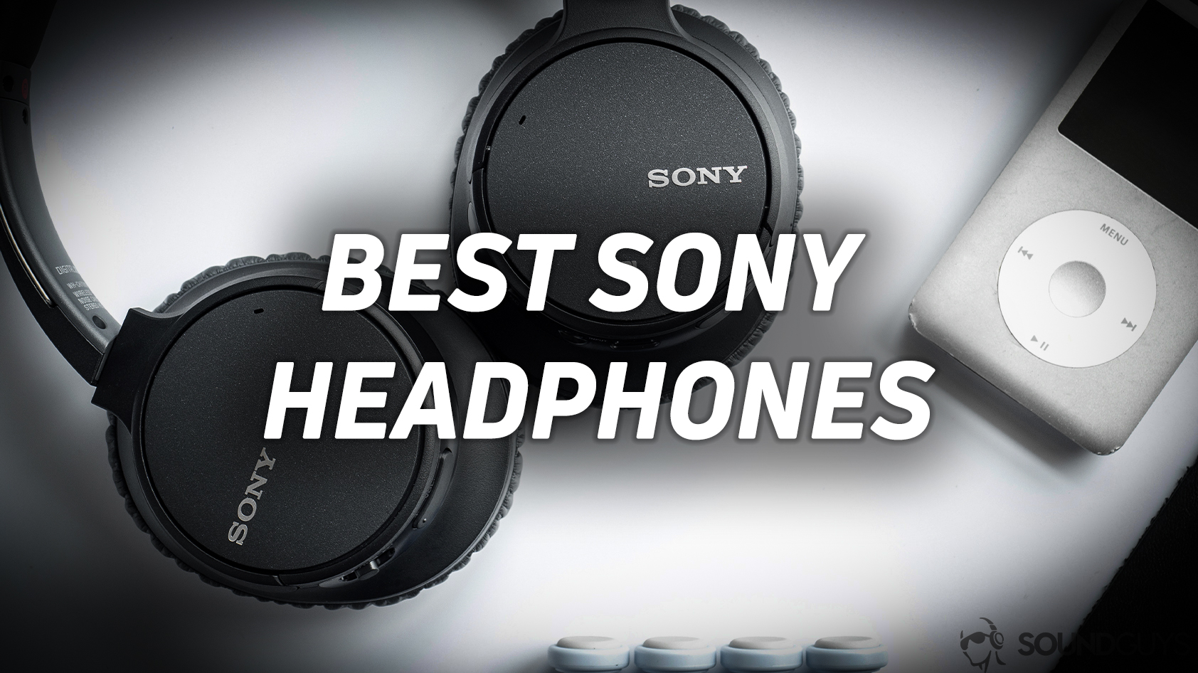 Best Sony headphones - SoundGuys
