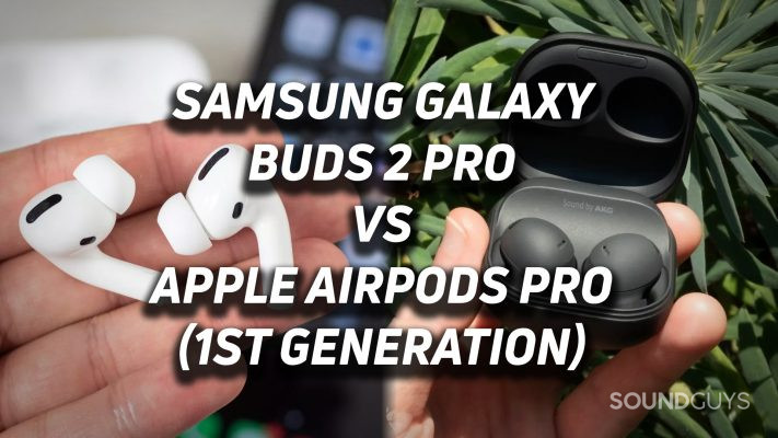 Samsung Galaxy Buds 2 Pro vs Apple AirPods Pro (1st generation) - SoundGuys