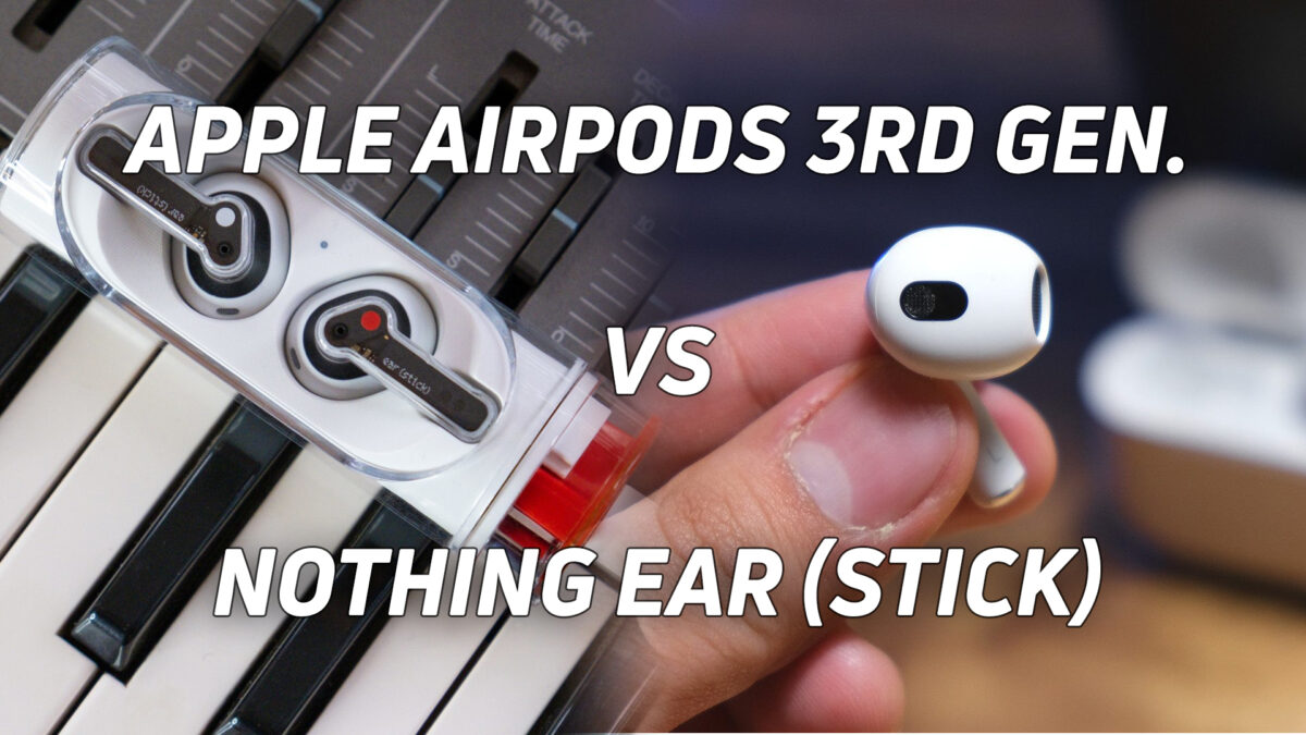 Apple AirPods (3rd generation) vs Nothing Ear (Stick) - SoundGuys