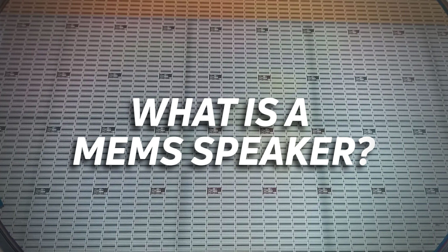 What is a MEMS speaker? - SoundGuys