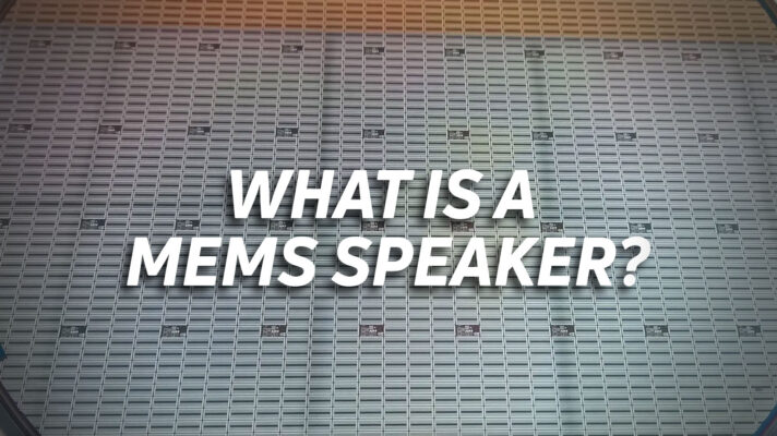 What is a MEMS speaker? - SoundGuys