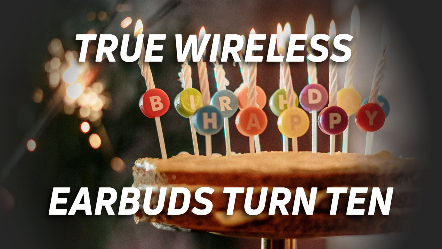 True wireless earbuds turn ten: A decade of development - SoundGuys